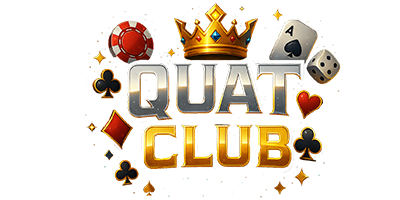 QUAT CLUB|Đăng Nhập QUAT CLUB Tại Nền Tảng An Toàn
